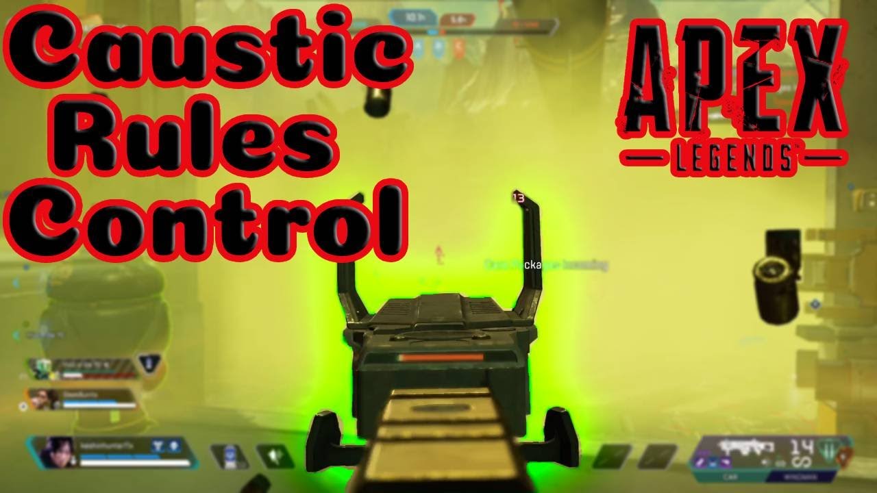 Apex Legends: Caustic Rules Control! And I Got To Watch - YouTube