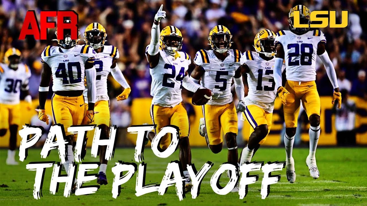The Path For LSU to Capture the SEC and Road to CFP - YouTube