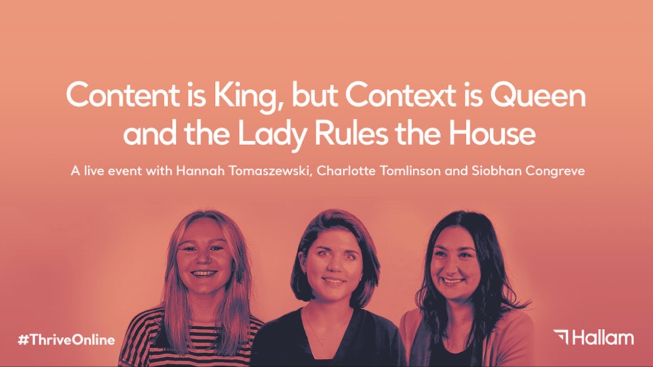 Content is King but Context is Queen and the Lady Rules the House - YouTube