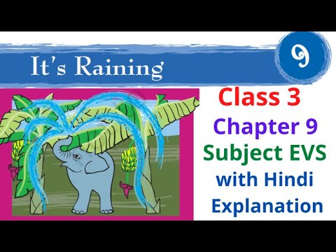It's Raining | Chapter 9 | EVS Class 3 CBSE | with Hindi Explanation ...