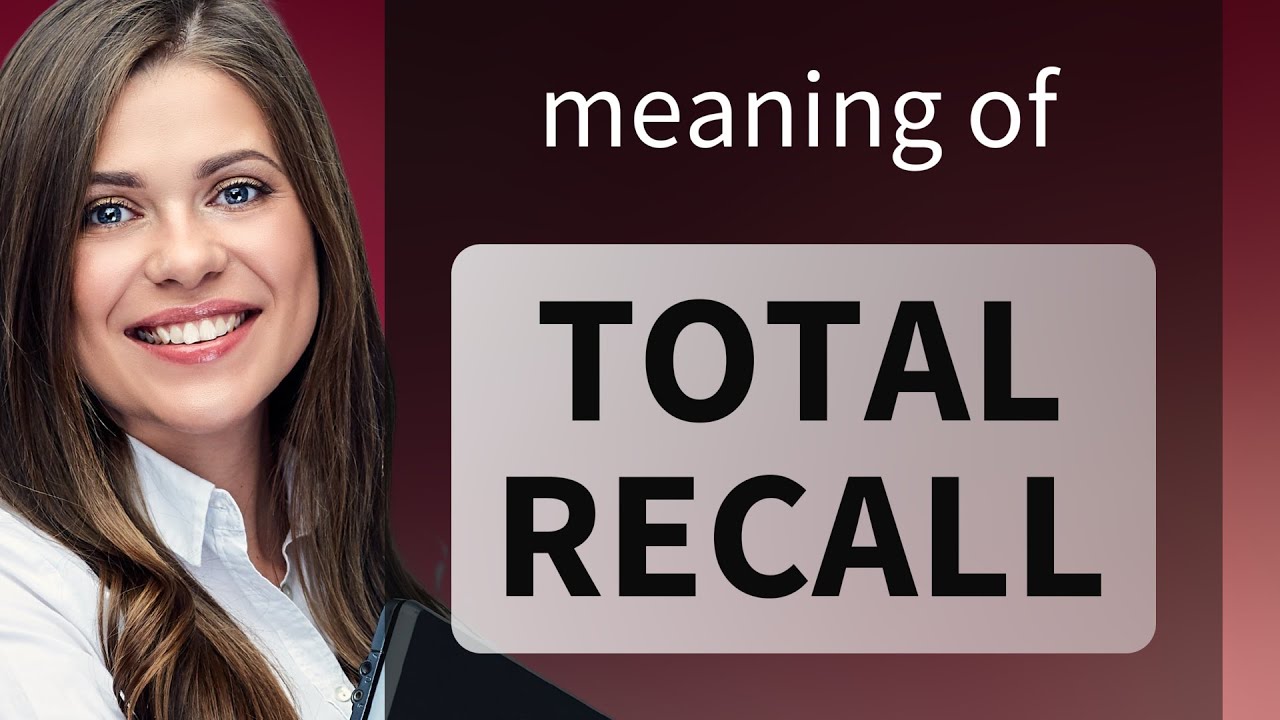 Total Recall: Unlocking the Meaning - YouTube