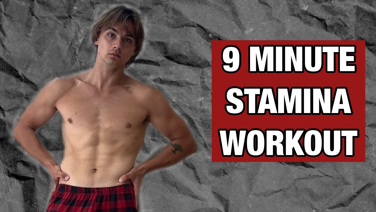STAMINA WORKOUT | ONLY 5 EXERCISES | 9 MIN - YouTube
