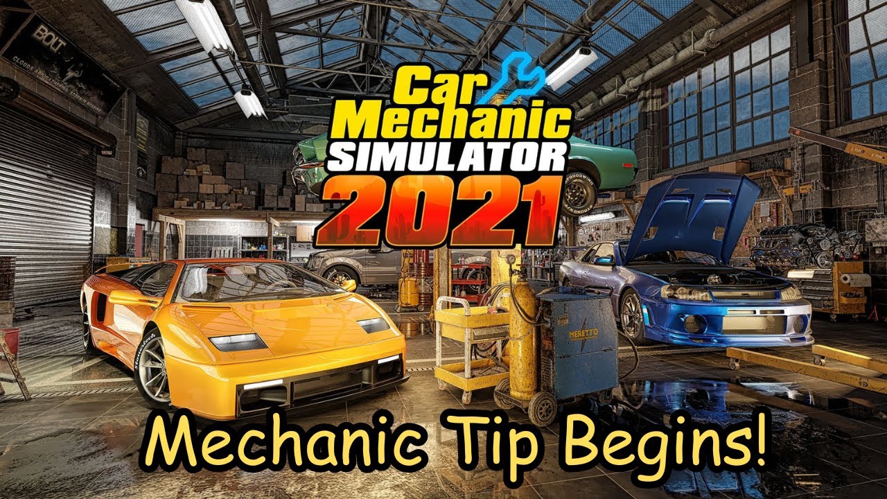 Car Mechanic Simulator 2021 / Tip's Auto's Open for Business! - YouTube