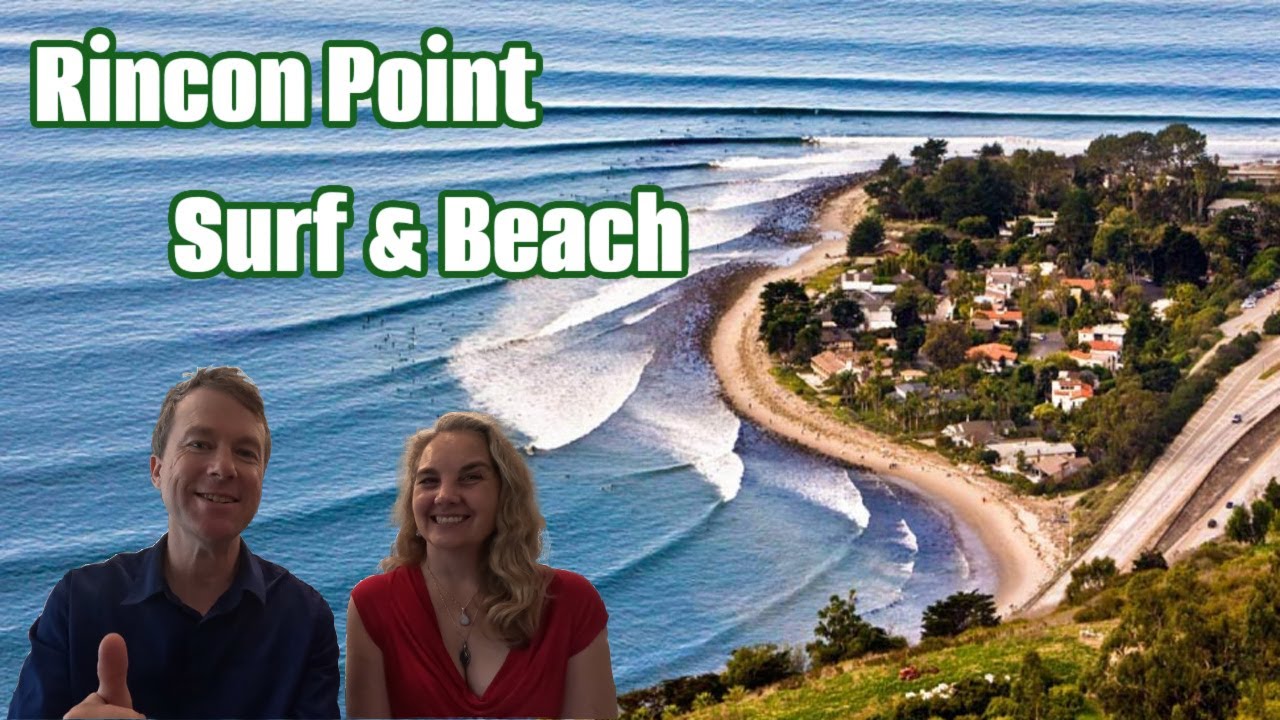 Rincon Point: World-Class Surf & Stunning Trails- Living in Ventura - YouTube