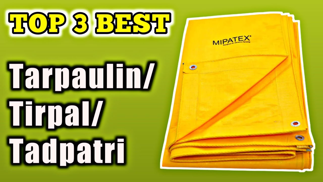Best Tarpaulin In India | Best Tadpatri/Tirpal In India | Best ...