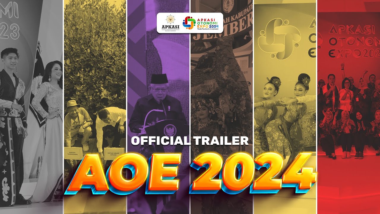 Trailer Apkasi Otonomi Expo (AOE) 2024 - YouTube