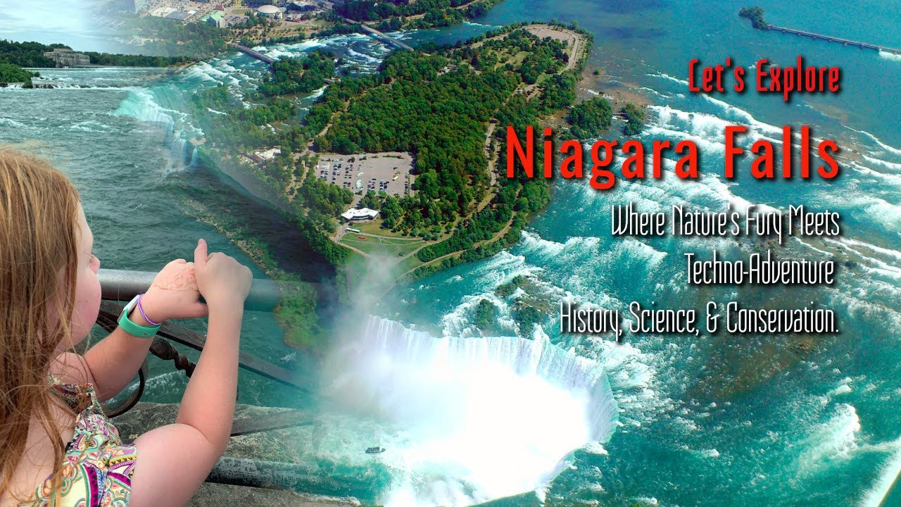 Niagara Falls: Where Nature's Fury Meets Techno-Adventure | History ...