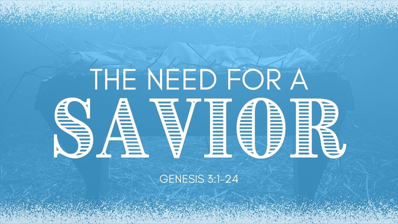 Christmas Series:The Need for a Savior - YouTube