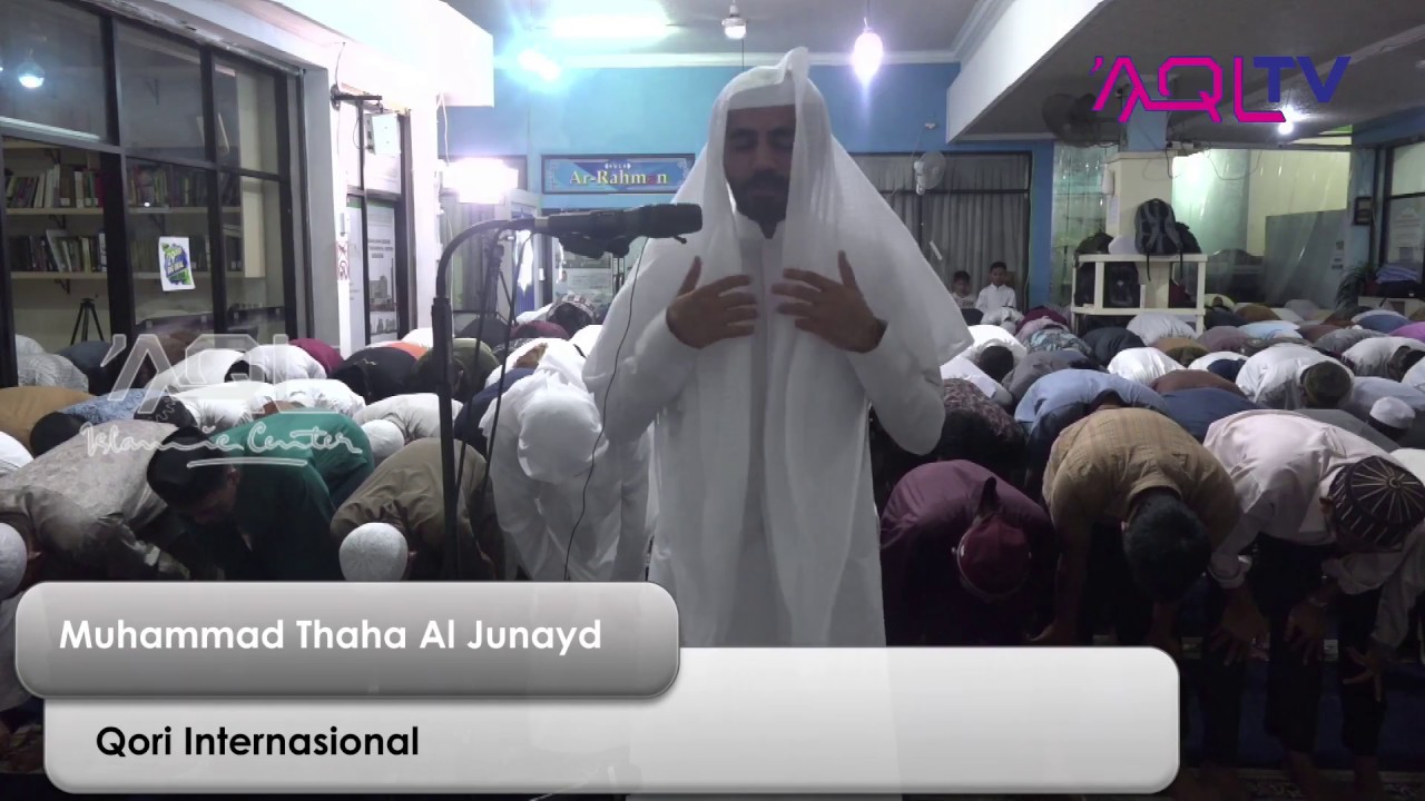 Sholat Taraweh | Muhammad Thaha Al Junayd - YouTube