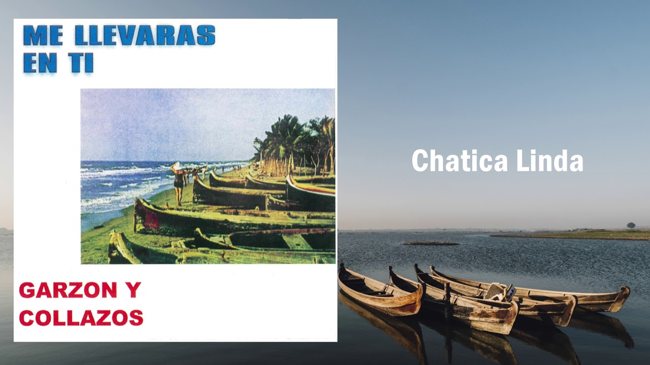 Chatica Linda - Garzon Y Collazos | Música Colombiana - YouTube