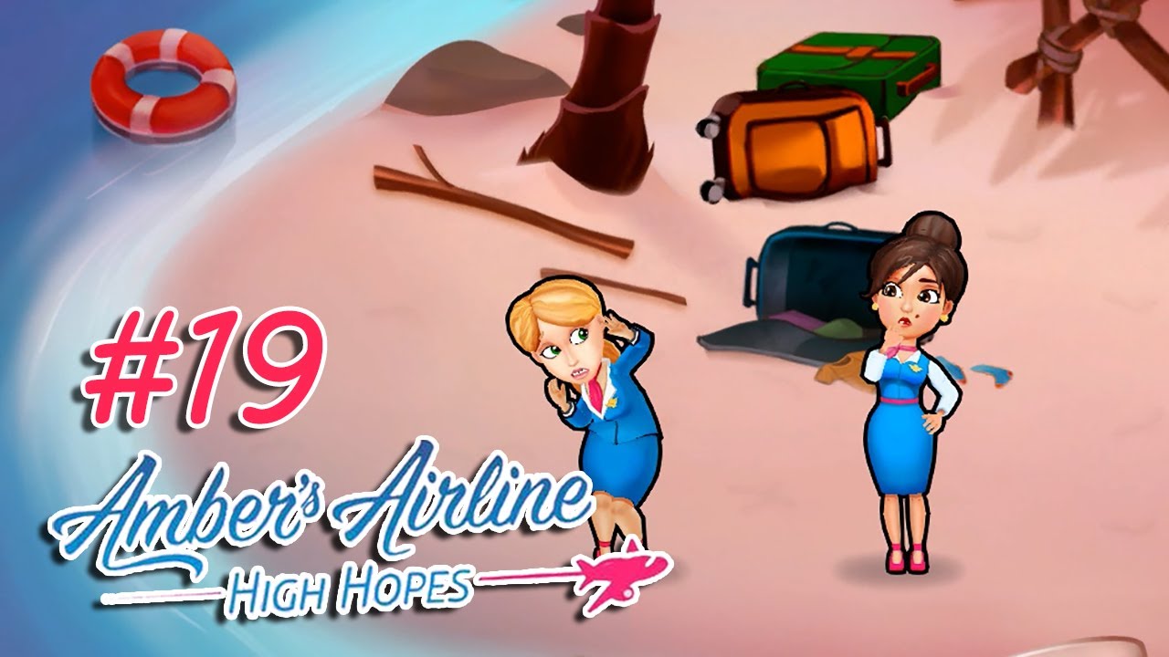 Amber's Airline - High Hopes | Gameplay Part 19 (Level 43 to 45) - YouTube