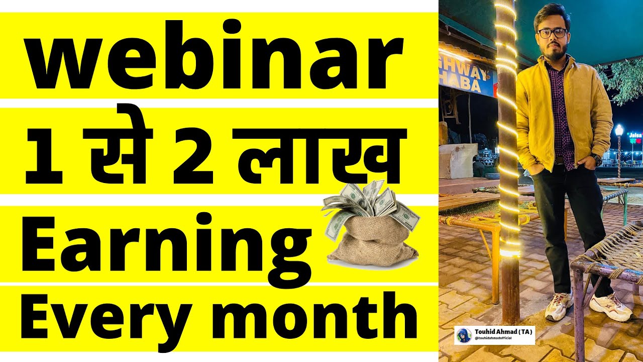 Earn 1 to 2 lakhs from webinar every month | how to earn money from ...