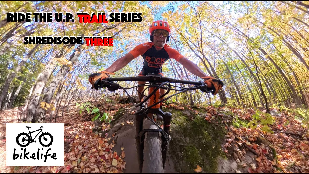 Ride the U.P. Trail Series - Epic Loops Scariest Slab Roll - Shredisode 3 - YouTube