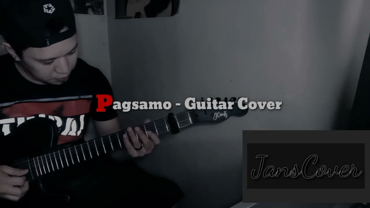 Pagsamo - Arthur Nery - Guitar Cover (Instrumental) - by Jans - YouTube