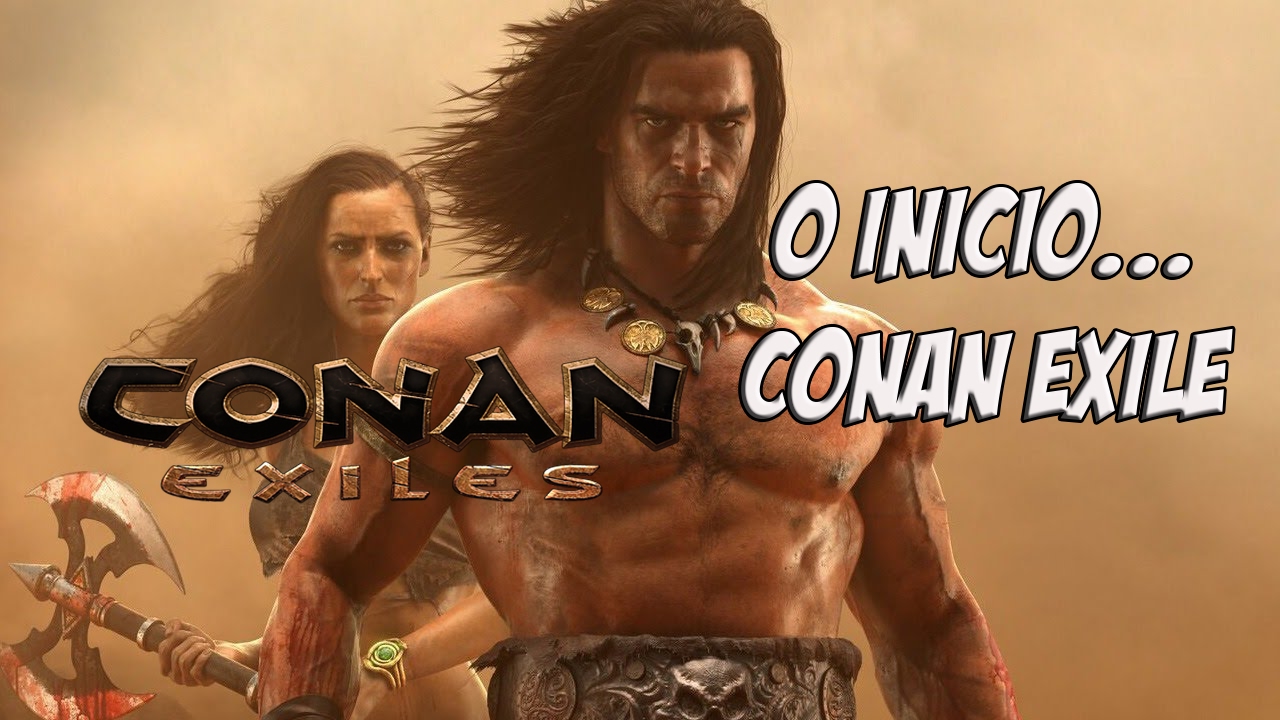 CONAN EXILES - LANÇAMENTO- MINECRAFT REAL ( CONHECENDO O JOGO ... MUITO ...