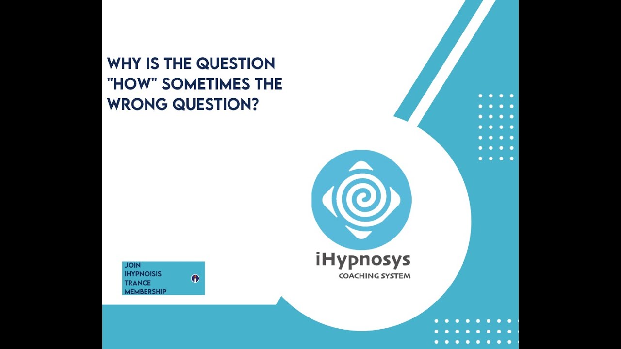 Why Is the Question "HOW" Sometimes the Wrong Question? - YouTube