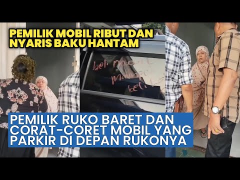 Detik-Detik Pemilik Mobil Labrak Ruko Tetangga Usai Kendaraannya Dibaret Buntut Numpang Parkir!