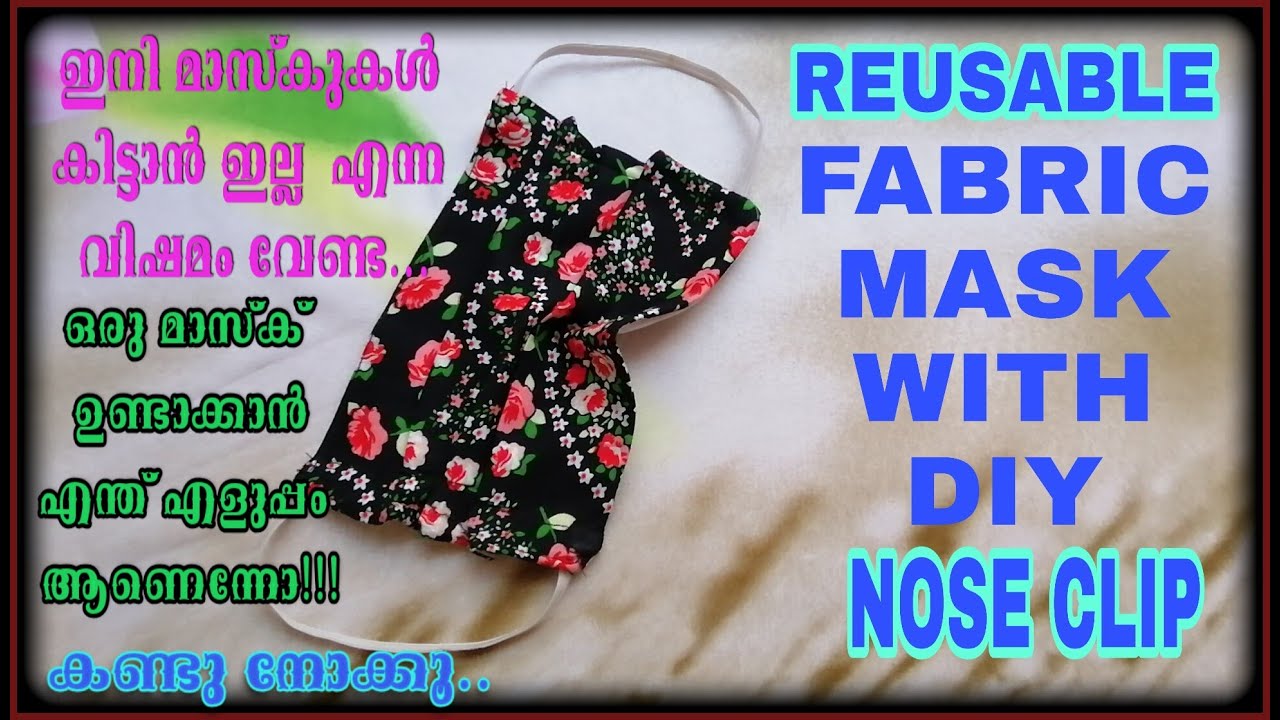 REUSABLE Fabric FACE MASK With DIY Nose Clip Tutorial | EASY FACE MASK ...