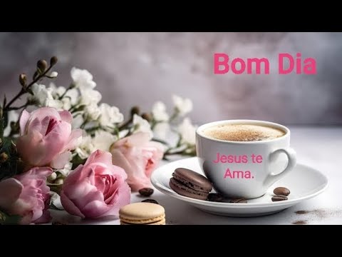 Lindas mensagens do Pai pra você nessa manhã Jesus está contigo Vídeo ...