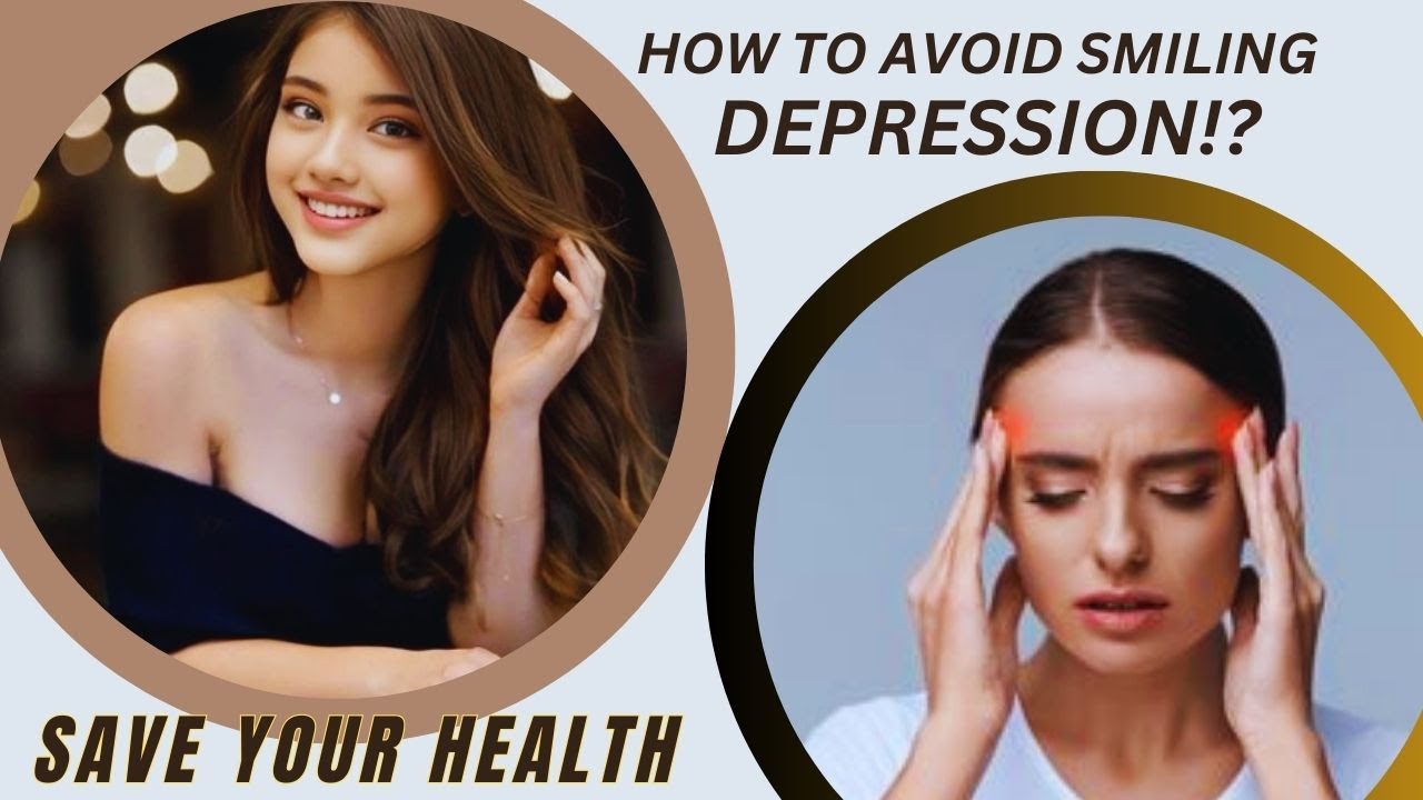 What Is Smiling Depression!? How To Avoid Depression! - YouTube