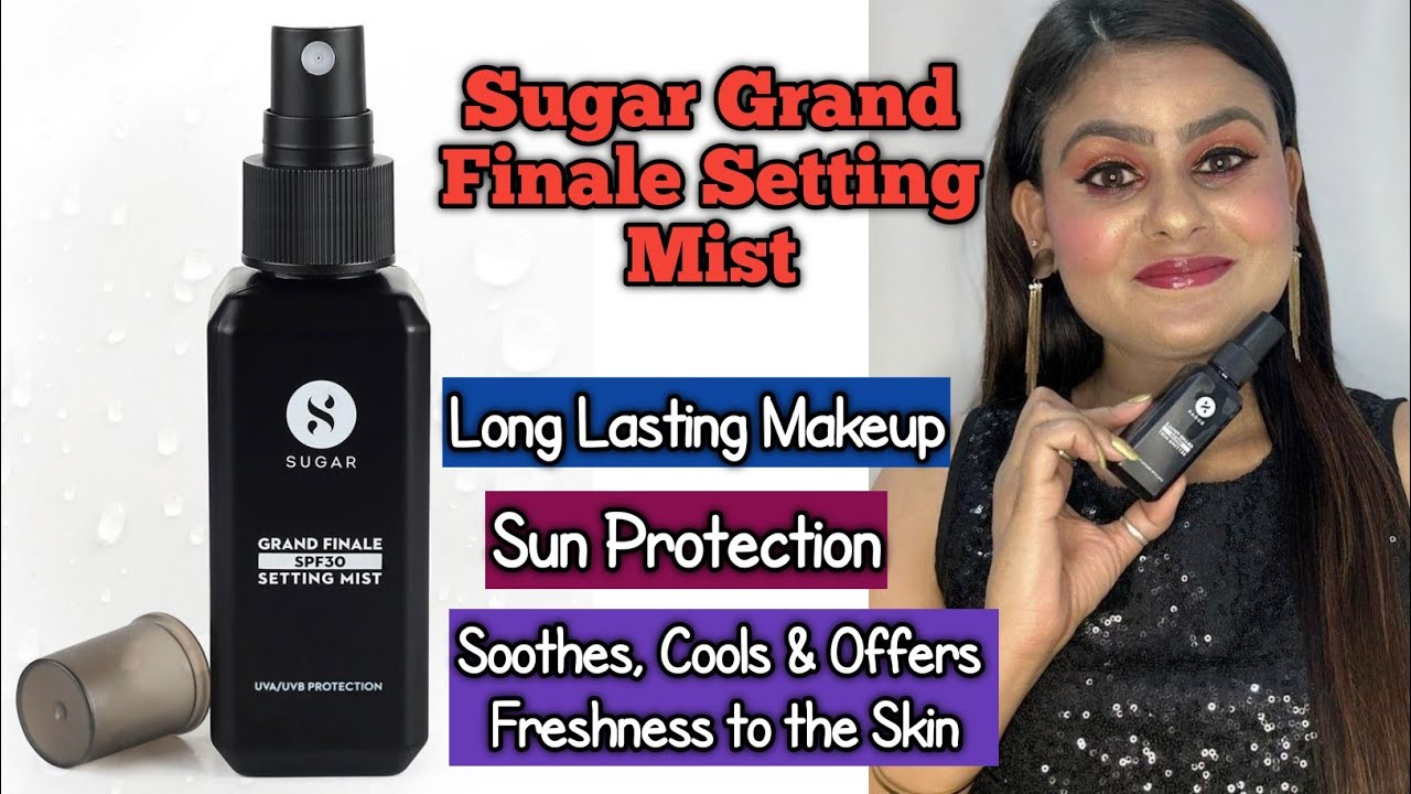 Sugar Grand Finale SPF 30 Setting Mist Review+Demo | Sugar Makeup ...