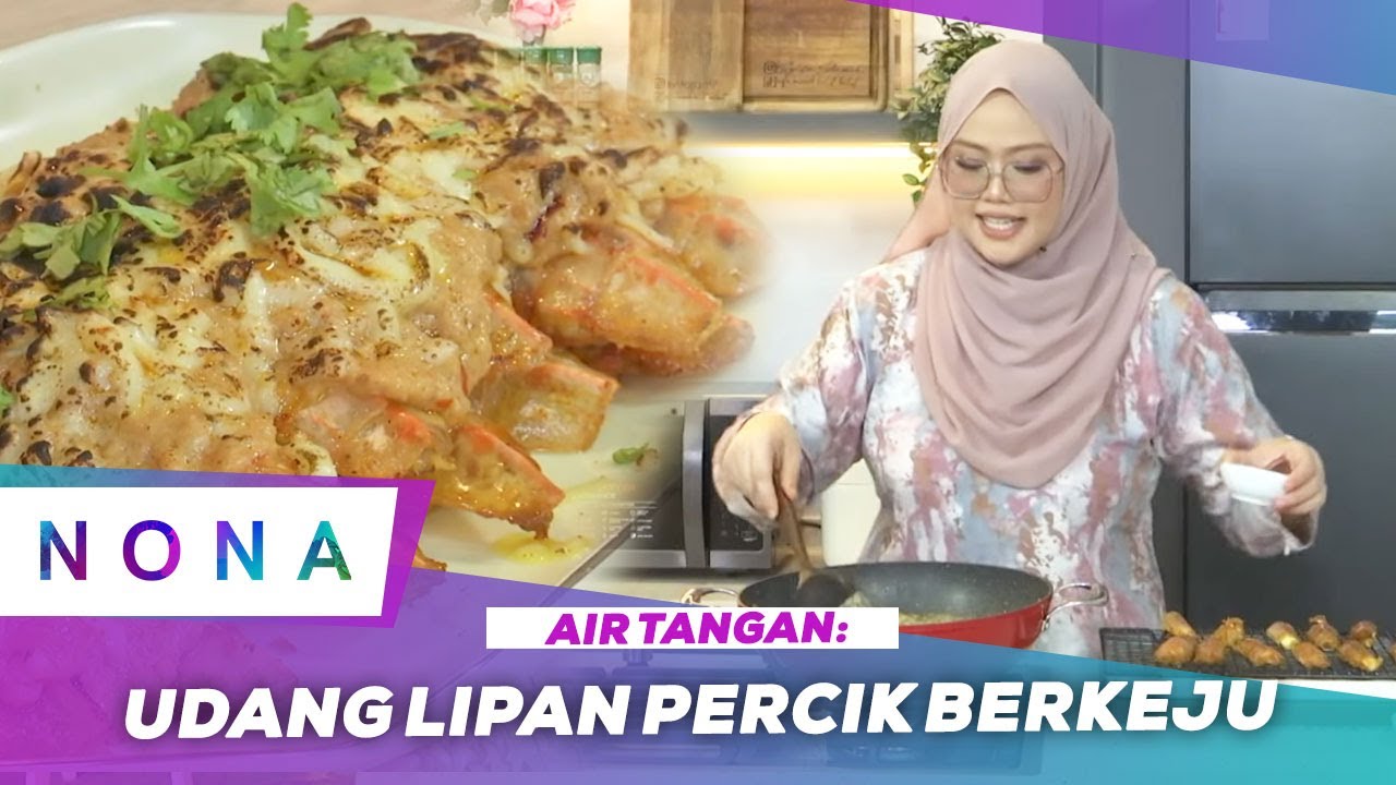 Air Tangan: Udang Lipan Percik Berkeju | Nona (12 Mar 2023) - YouTube