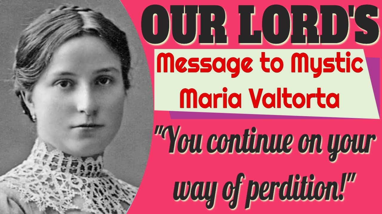 Our Lord's Message to Mystic Maria Valtorta for June 3, 1943 - YouTube