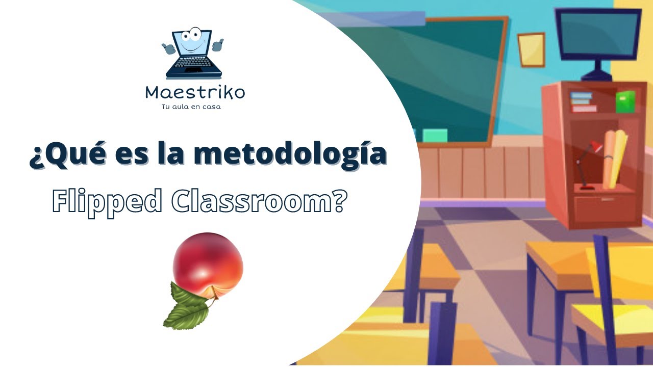 Primeros pasos en Flipped Classroom o clase invertida: Cómo hacer ...