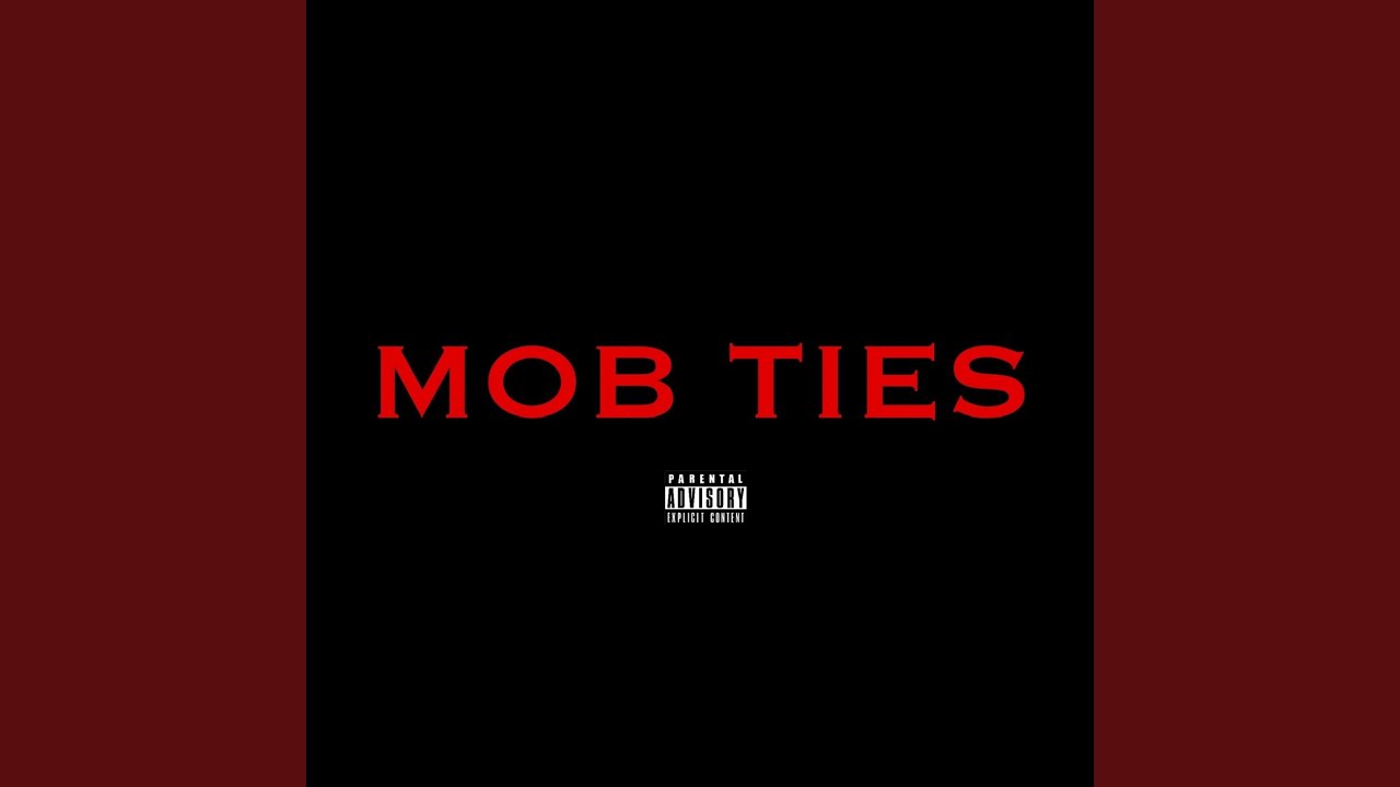 Mob Ties - YouTube