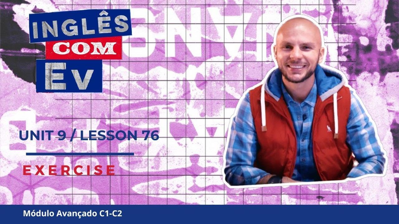Lesson 76 Nível Avançado - YouTube