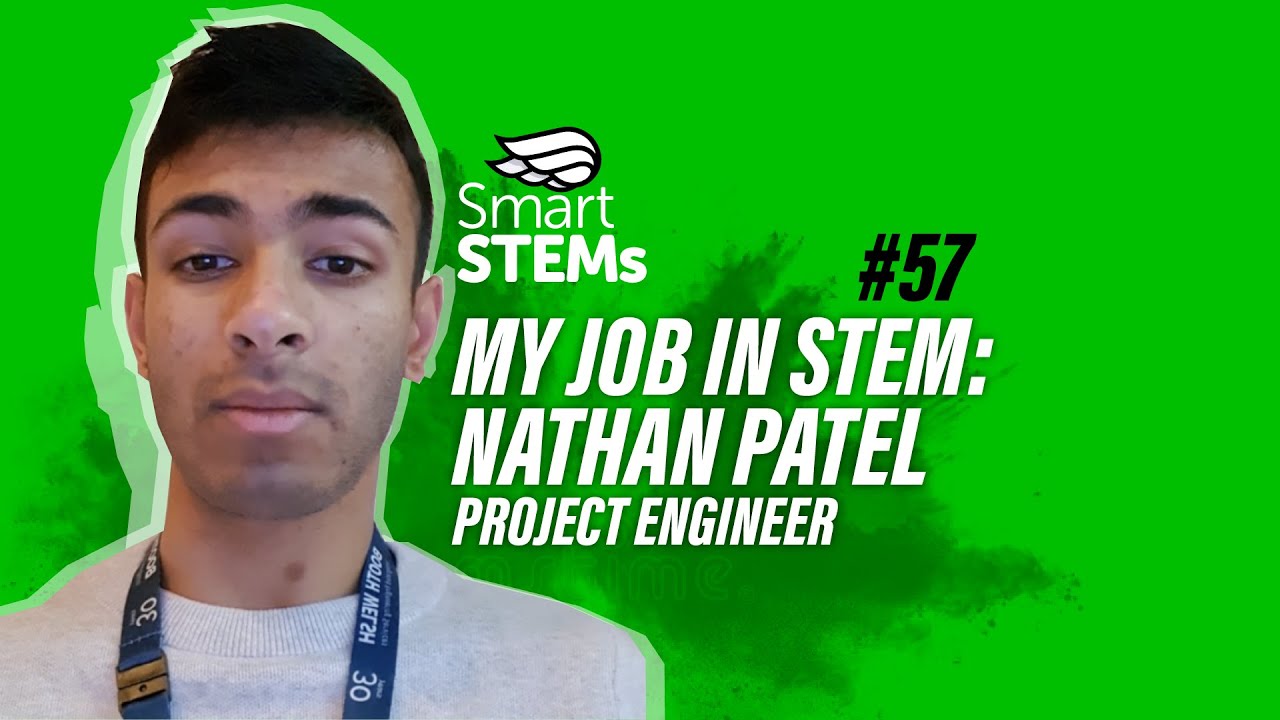 MY JOB IN STEM | Project Engineer | Nathan Patel - YouTube