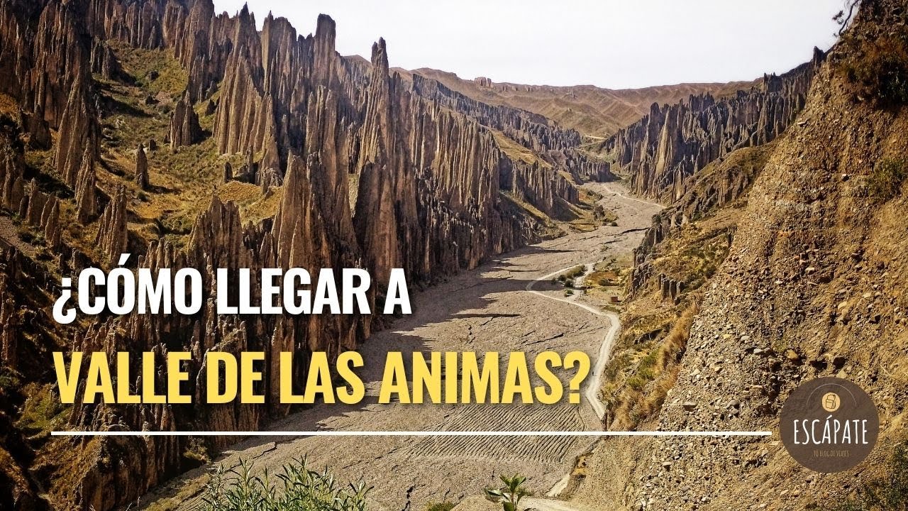 ¿CÓMO LLEGAR A VALLE DE LAS ÁNIMAS LA PAZ - BOLIVIA? ¡PRESUPUESTO Y ...