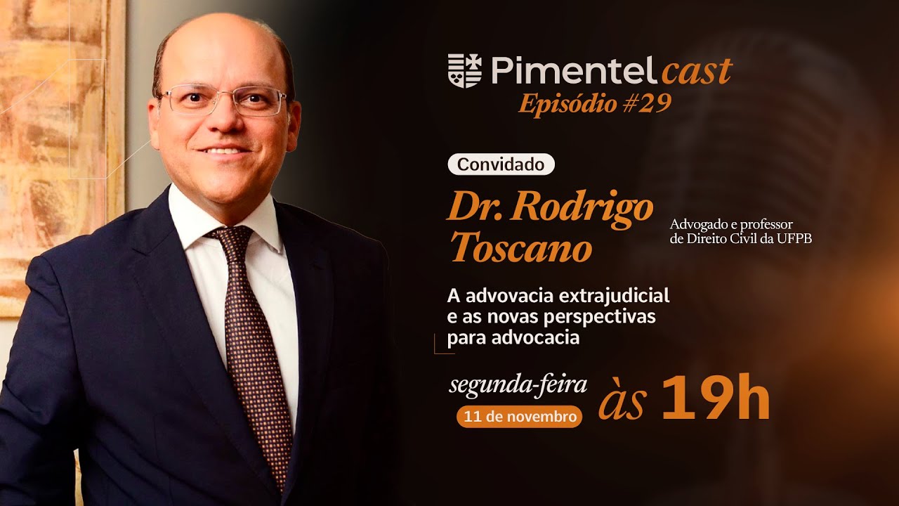 DR. RODRIGO TOSCANO, advogado e professor de Direito Civil da UFPB ...