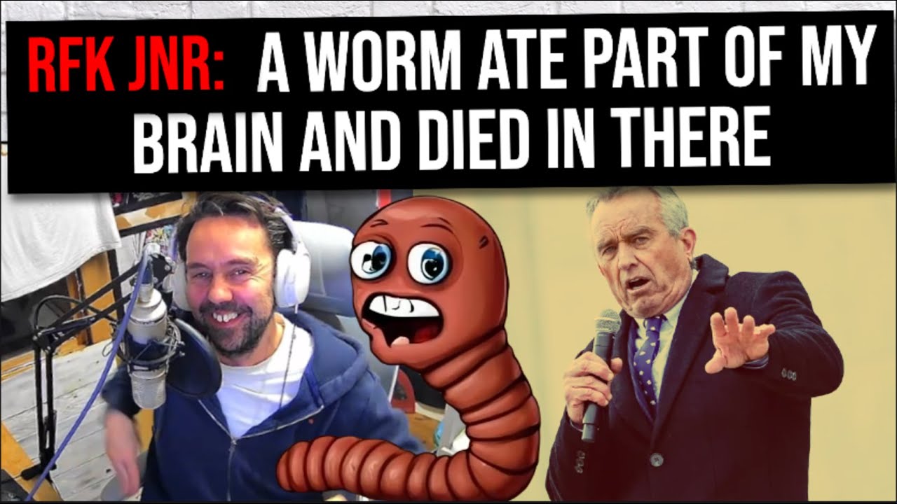 RFK Junior Had A Worm In His Brain - YouTube