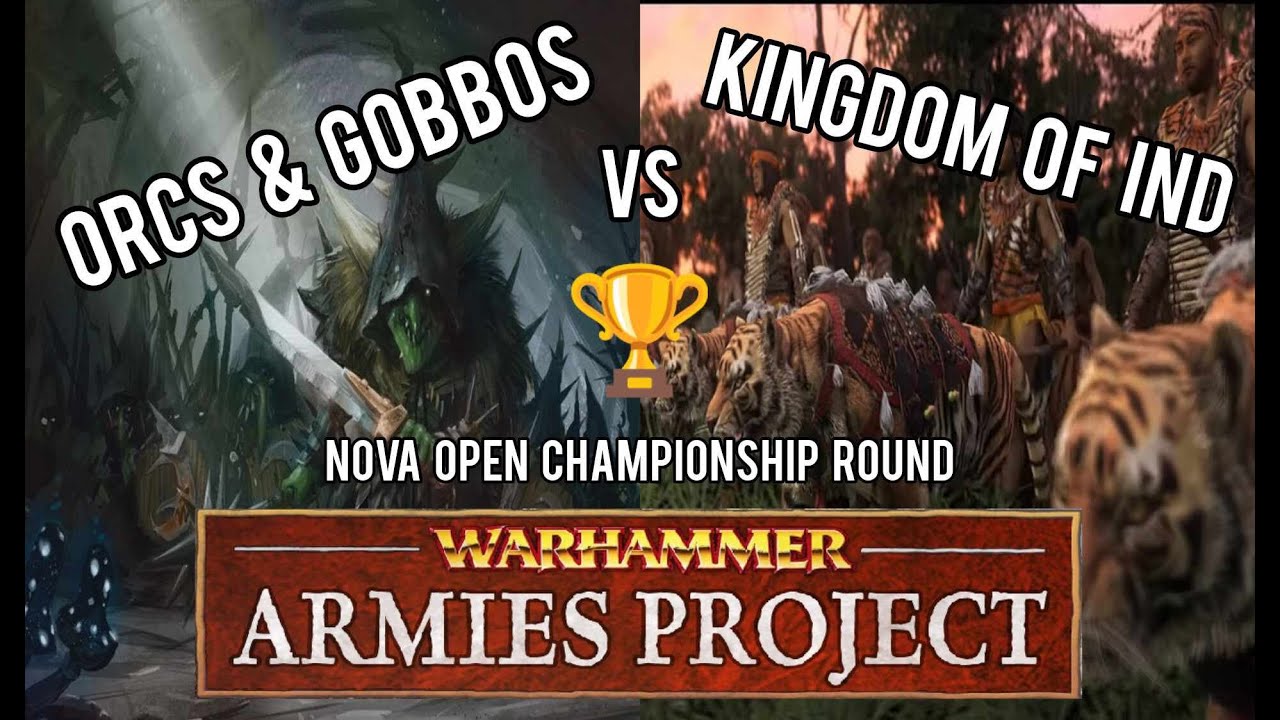 Warhammer Fantasy Battle Report Orcs & Goblins vs Kingdom of Ind NOVA ...