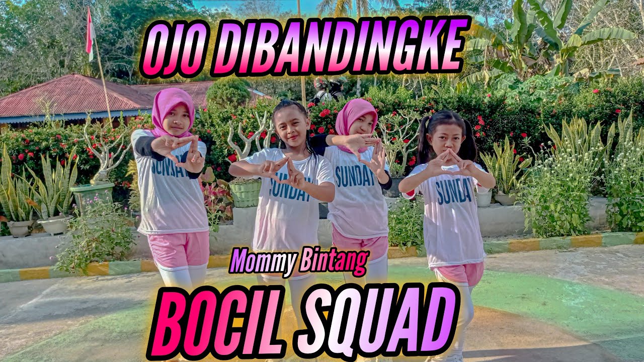 OJO DI BANDINGKE | Senam Viral | BOCIL SQUAD | Mommy Bintang - YouTube