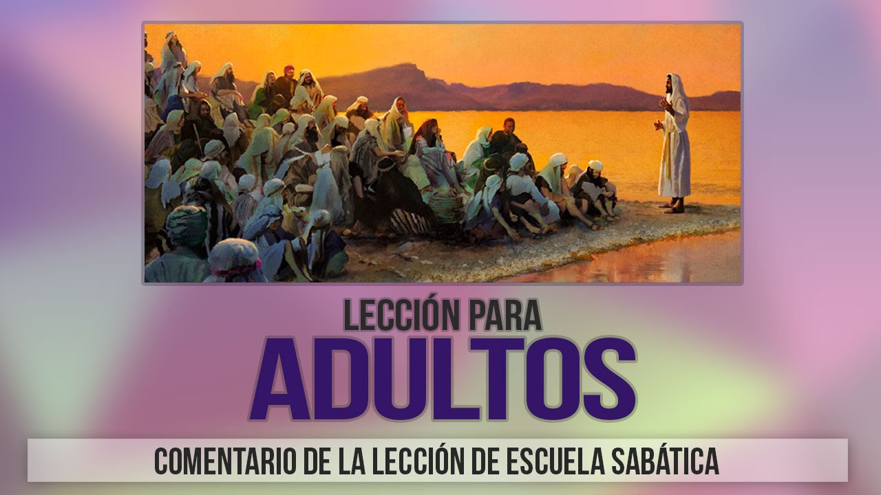 Lección Adultos: Viernes 12 de setiembre del 2014 (Repaso de la Lección ...