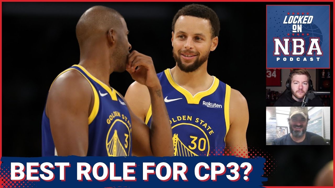 What Is Chris Paul's Best Role On The Golden State Warriors? How Does CP3 Look With Steph Curry ...