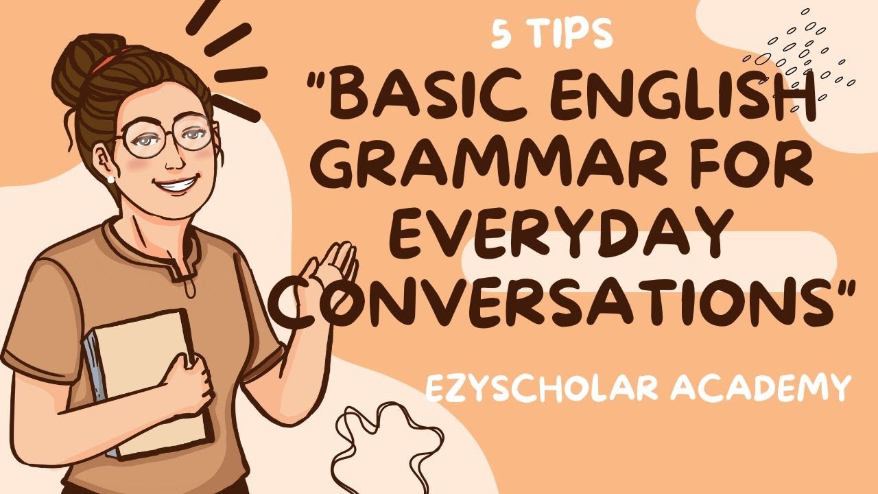 "Basic Grammar Rules Every English Learner Should Know" Part 1 - YouTube