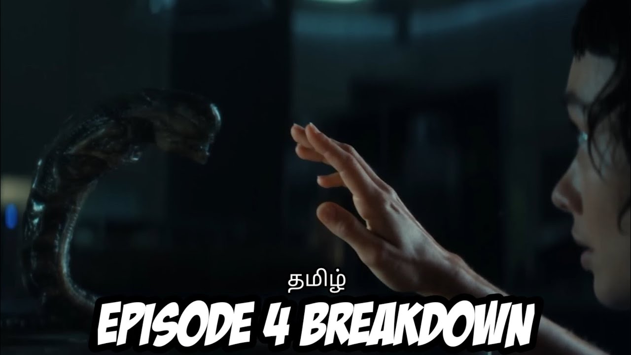 ALIEN EARTH EPISODE 4 BREAKDOWN IN தமிழ் - YouTube