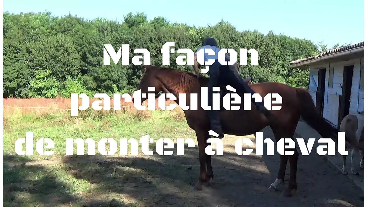monter à cheval - YouTube