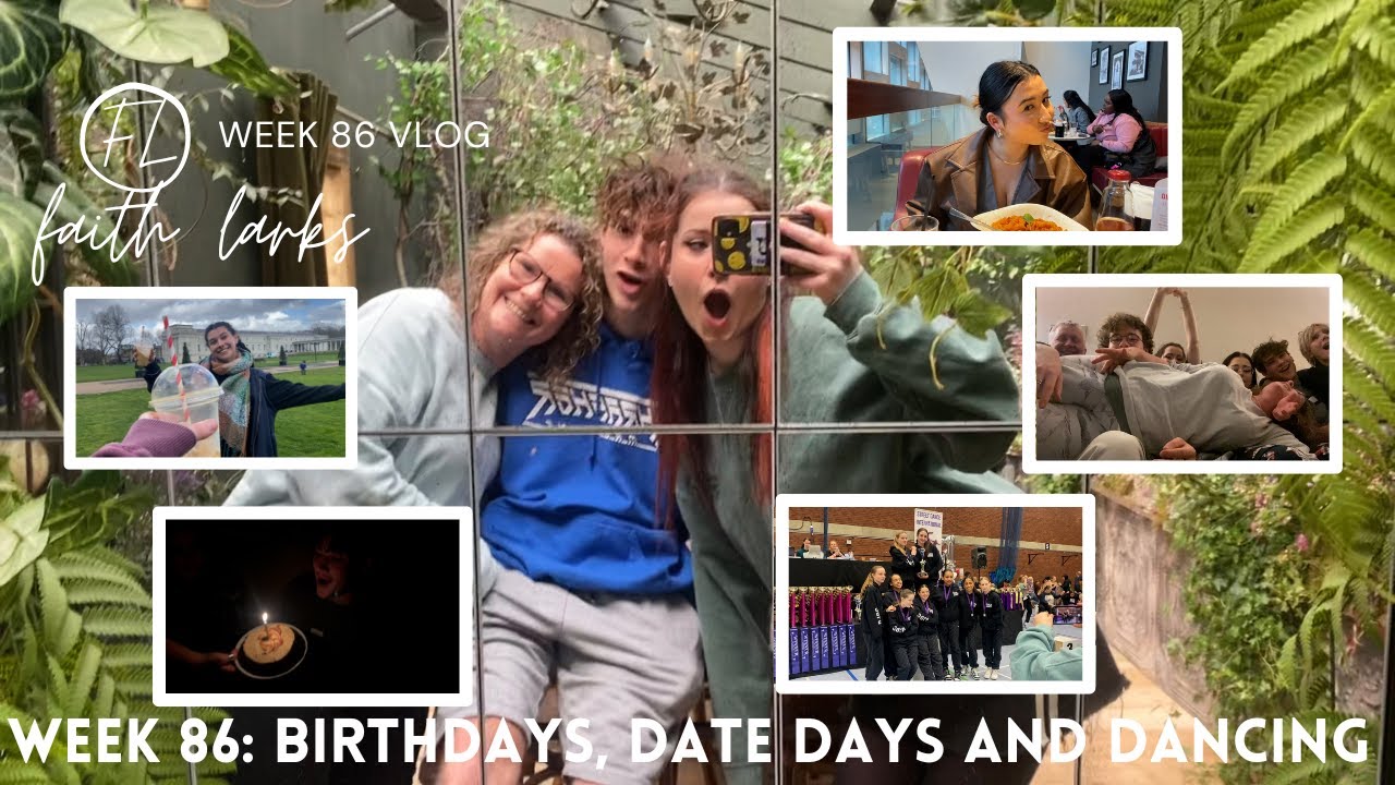 week 86 - birthdays, date days and dancing :) - YouTube