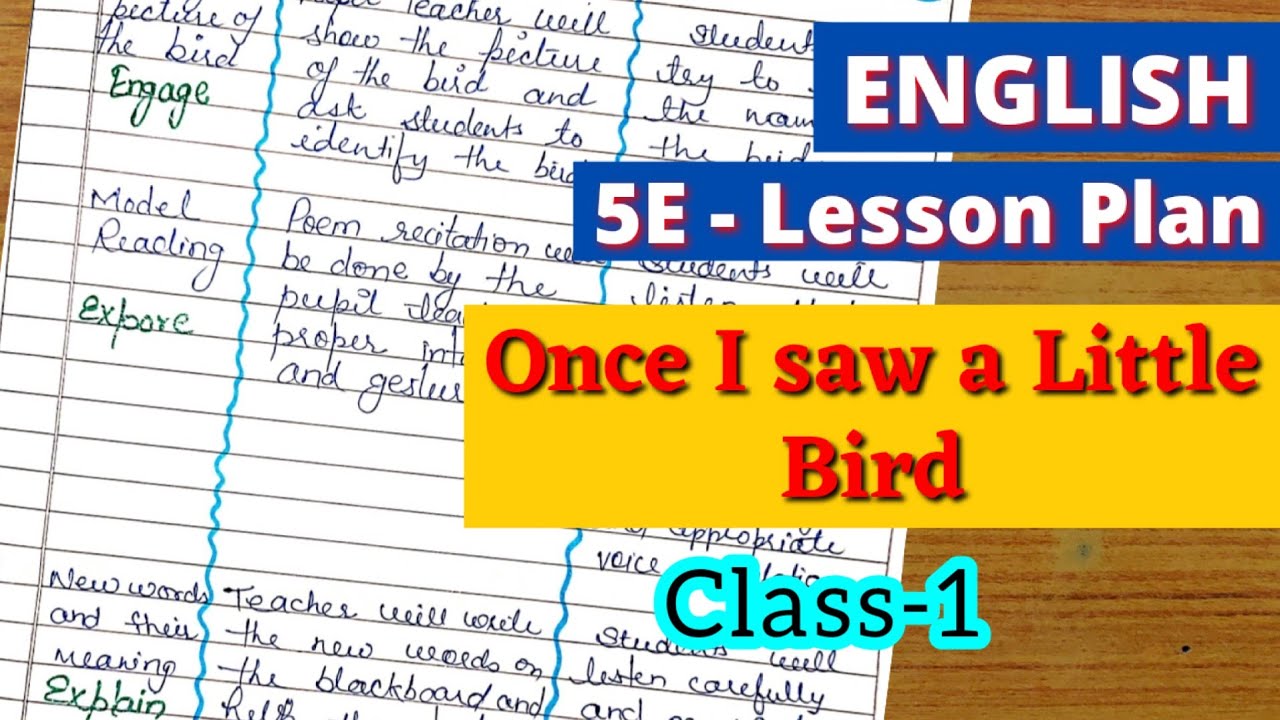 English Lesson Plans (5E Format) - Once I saw a little Bird - Class 1 ...
