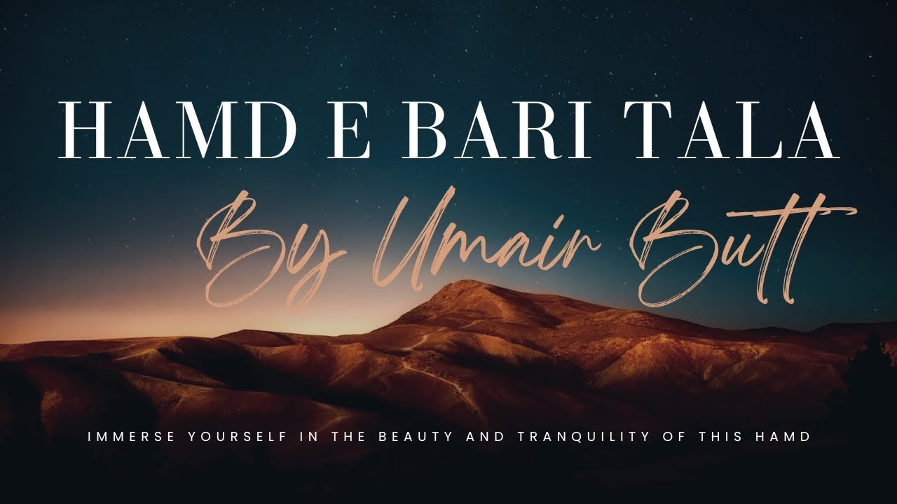 Hamd e Bari Tala by Umair Butt - YouTube