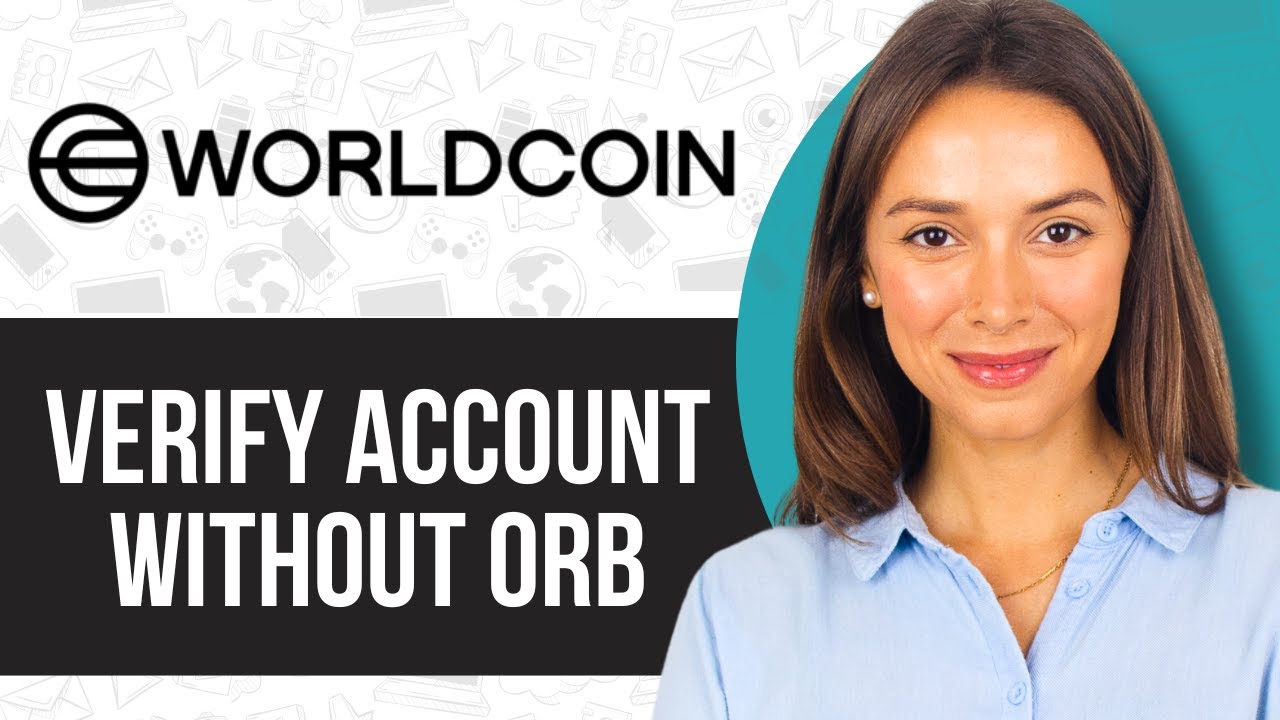 How To Verify Worldcoin Account Without ORB - YouTube