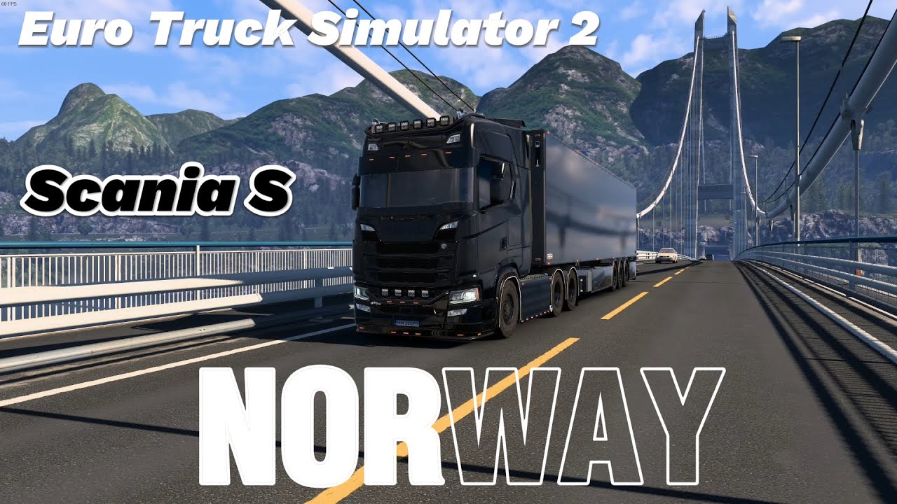 Euro Truck Simulator 2 | Scania S | Norway | Scandinavia | ETS2 - YouTube
