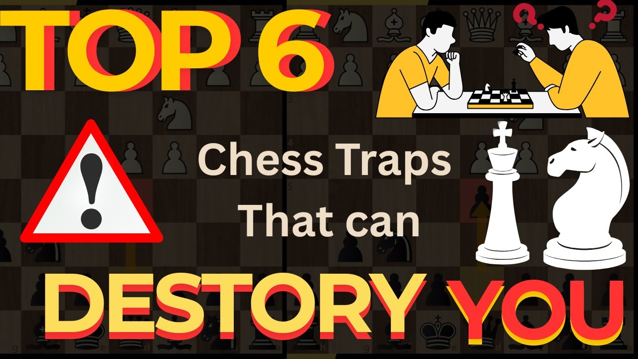 ♟️ 6 Chess Traps That You’re Likely to Fall For – But I’ll Show You How ...