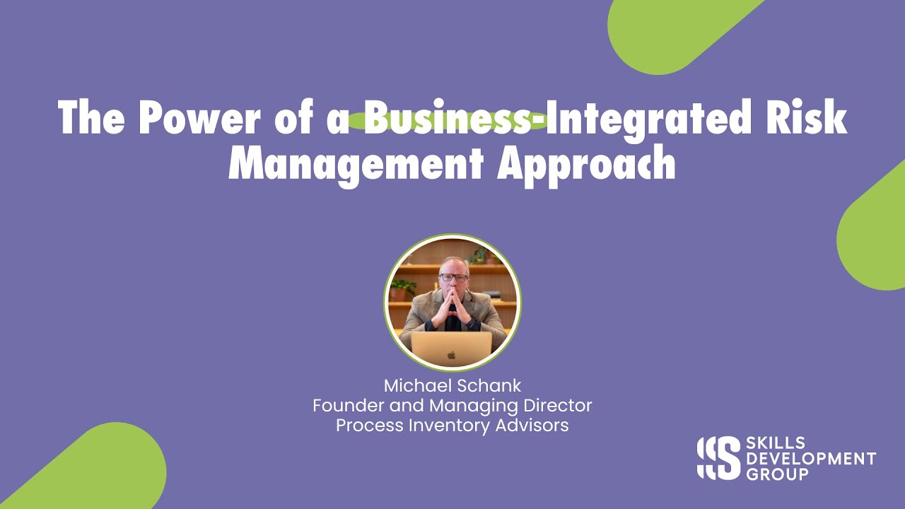 The Power of a Business-Integrated Risk Management Approach - YouTube