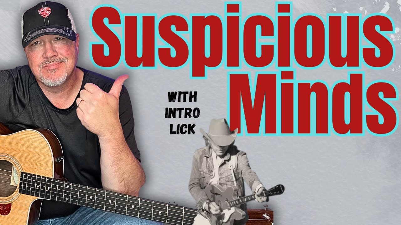 Acoustic Guitar Tutorial: ‘Suspicious Minds’ by Dwight Yoakam [Step-by ...