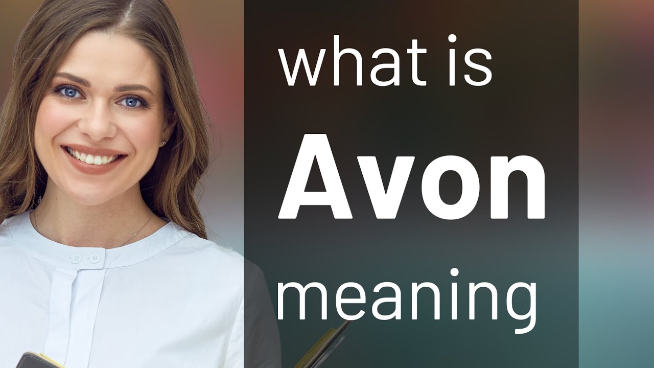 Avon — definition of AVON - YouTube